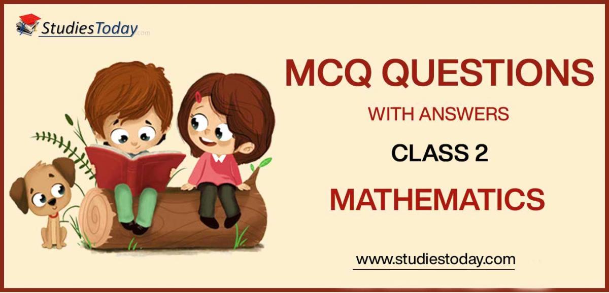 MCQs Class 2 Mathematics With Answers PDF Download